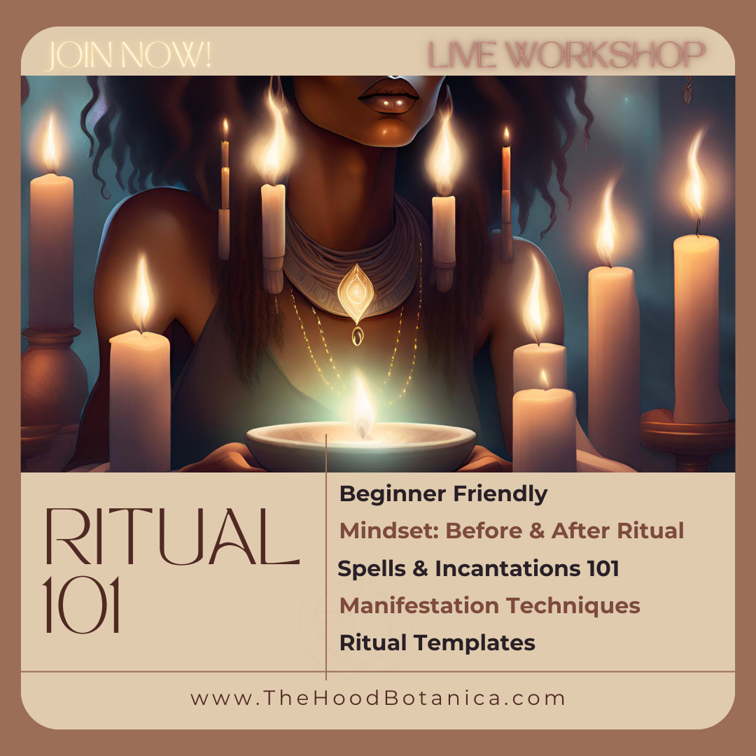 REPLAY: RITUAL 101: Formulae for Manifestation – The Hood Botanica